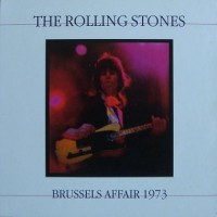 Buy The Rolling Stones Brussels Affair (Live 1973) Mp3 Download